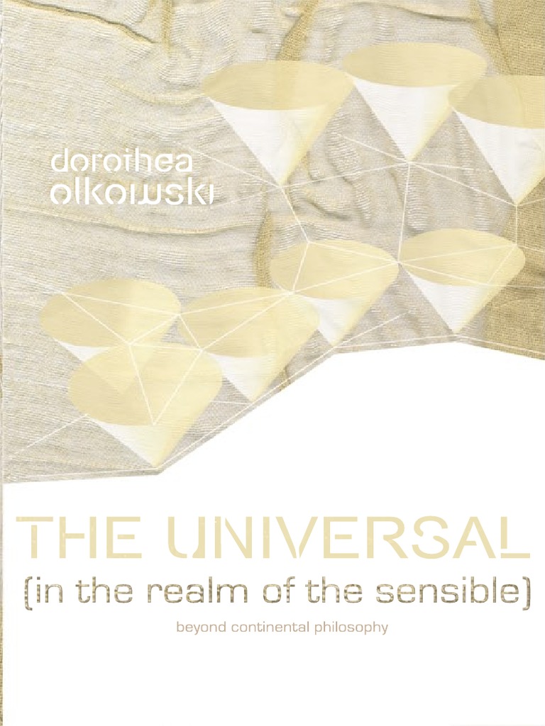OLKOWSKI, Dorothea - The Universal (In The Realm of The Sensible) | PDF ...
