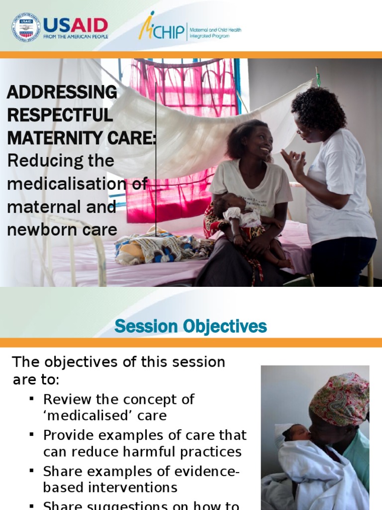 Addressing Respectful Maternity Care Reducing The Medicalization of MNH ...