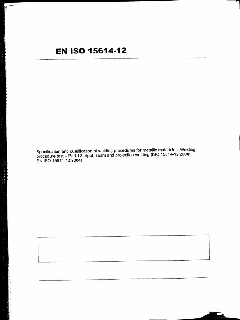 EN ISO 15614-12 2004 Part 12 Spot, Seam and Projection Welding | PDF