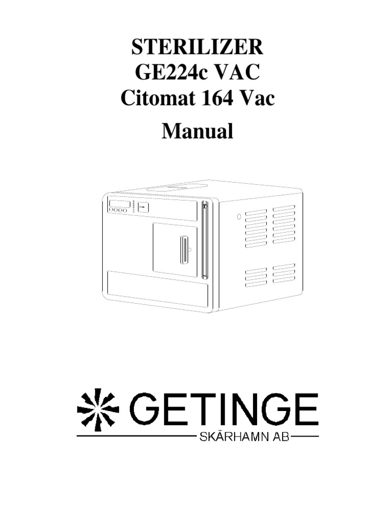 Getinge GE-224, Citomat 164 Sterilizer - User and Service Manual | PDF ...