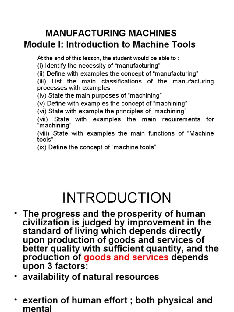 Manufacturing Machines Module I: Introduction To Machine Tools ...