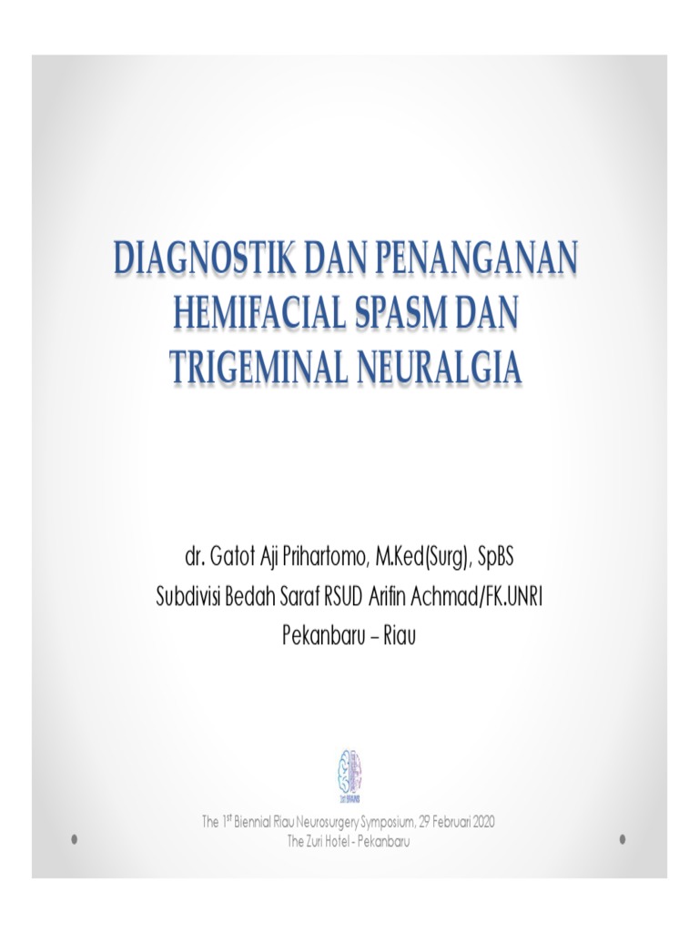 Diagnostik Dan Penanganan Terkini Trigeminal Neuralgia Dan Hemifacial ...