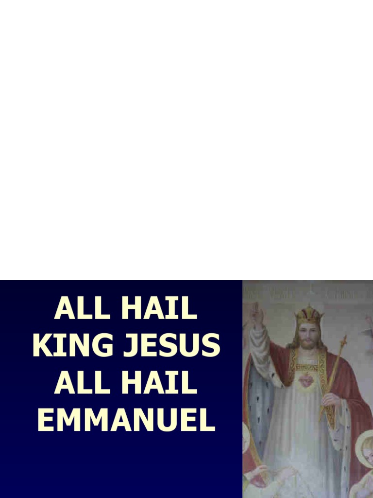 All Hail King Jesus | PDF