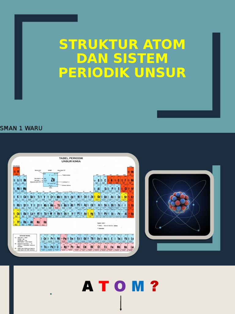 STRUKTUR ATOM DAN SISTEM PERIODIK UNSUR (Autosaved) | PDF