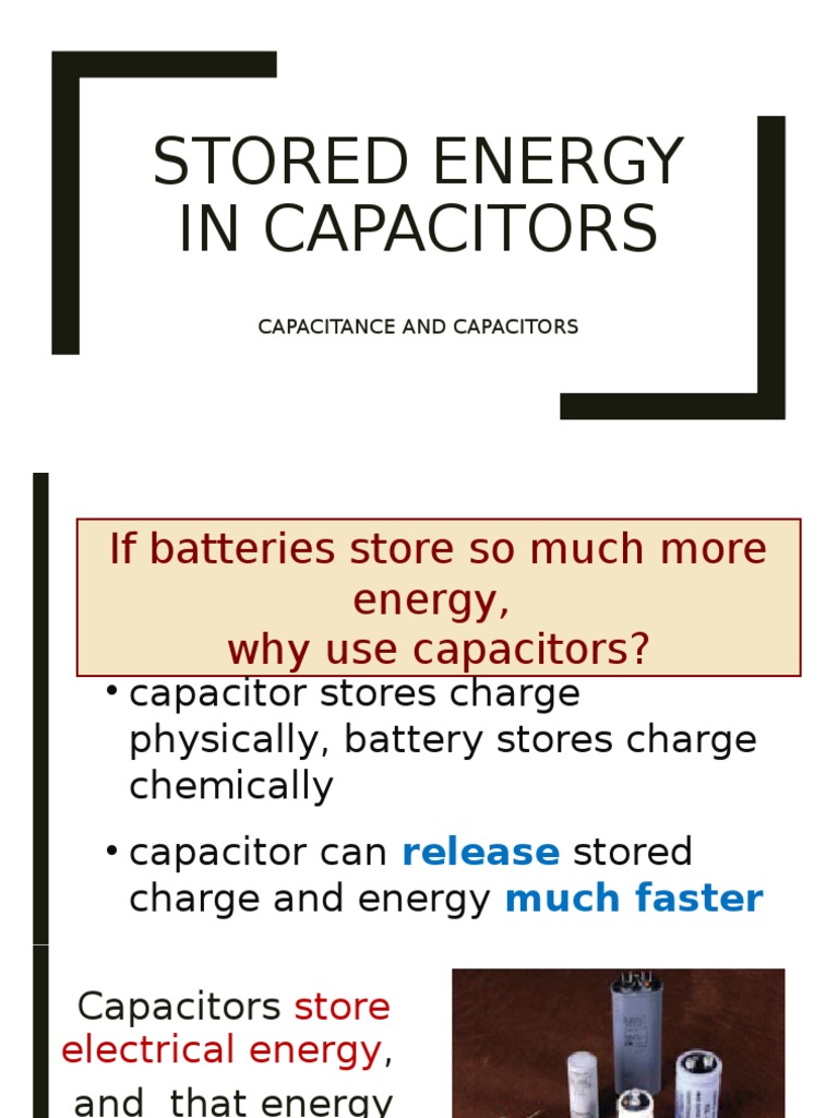 Stored Energy in Capacitors | PDF | Capacitor | Energy Storage