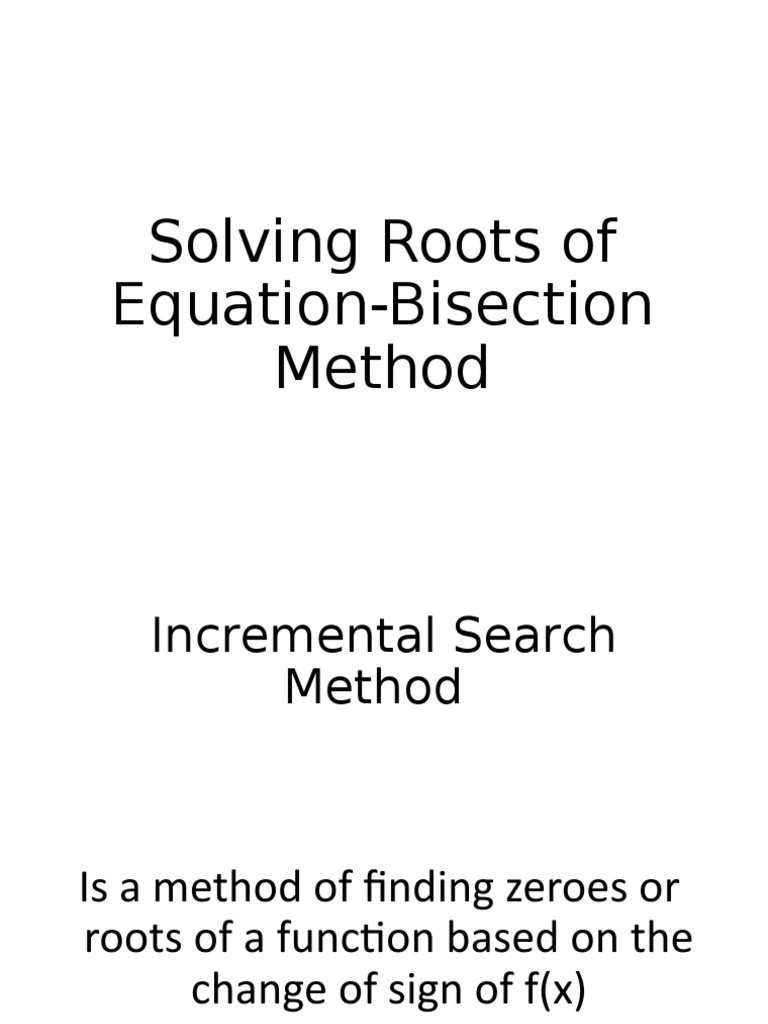 2 Solving Roots Of Equations Bisection Method Pdf Zero Of A Function Algorithms And Data