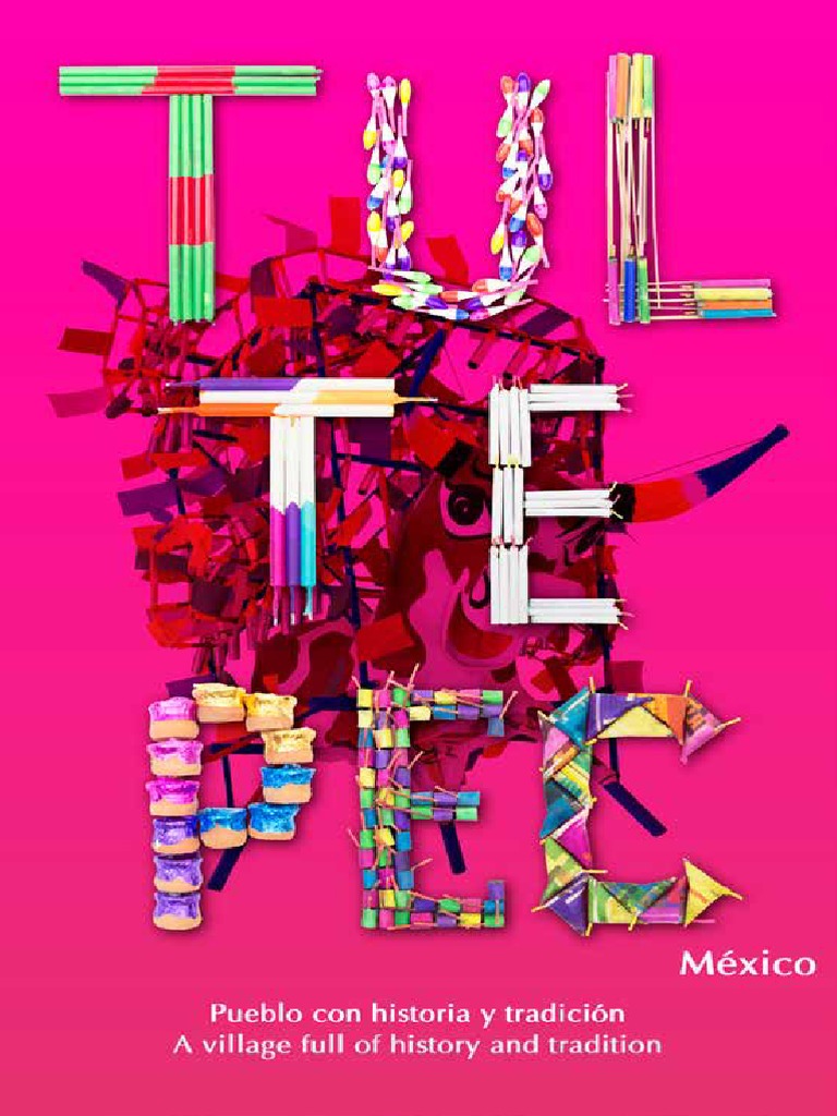 Historia y Tradiciones de Tultepec | PDF | Fiestas cristianas y días ...