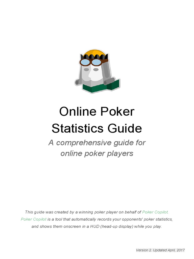 Poker Statistics Guide | Download Free PDF | Betting In Poker | Poker