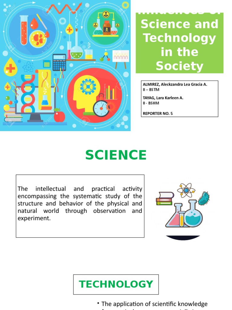 Influences of Science and Technology in The Society (ALMIREZ and TAYAG ...