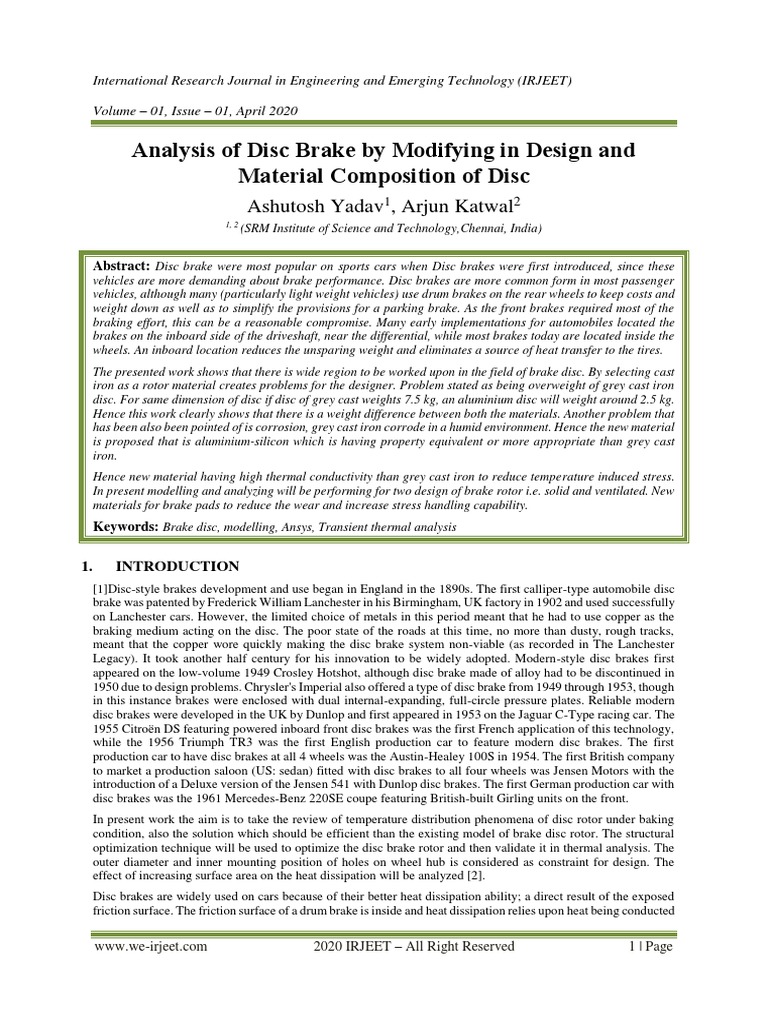 Analysis of Disc Brake by Modifying in Design and Material Composition ...