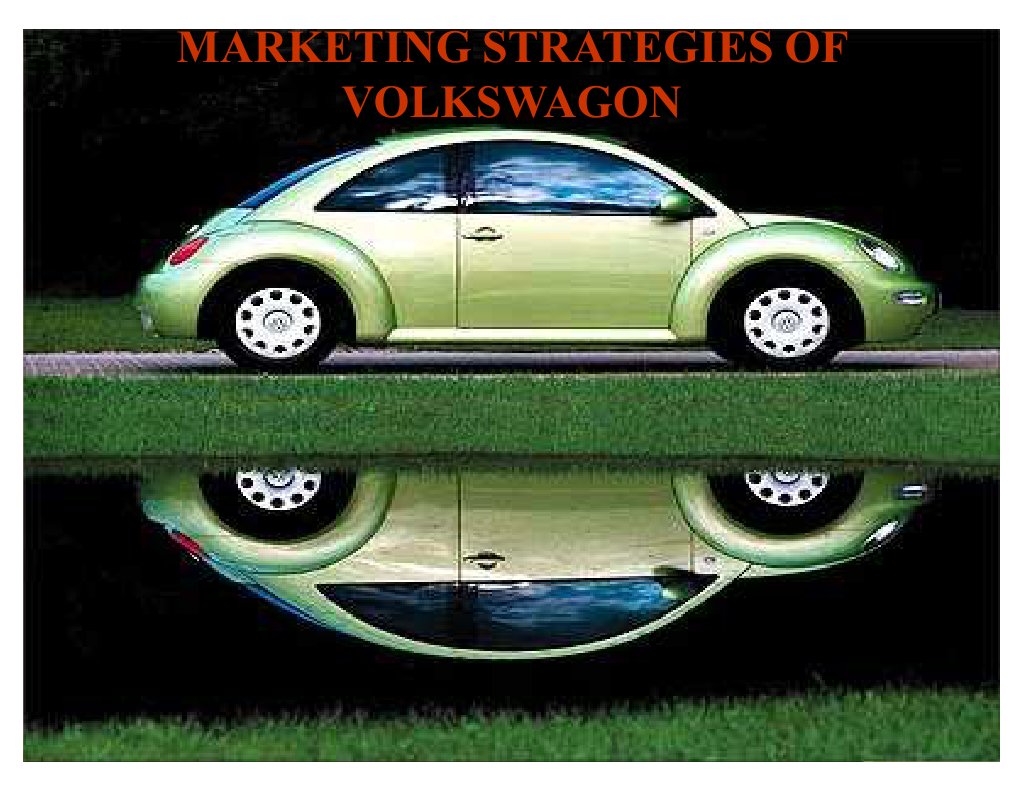 Volkswagen Marketing Strategies | Volkswagen | Brand