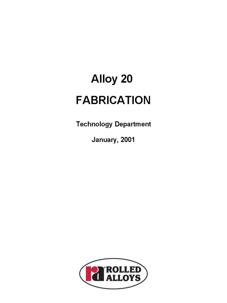 Suggested Fabrication Procedures For 20Cb-3® (Alloy 20) Stainless UNS ...