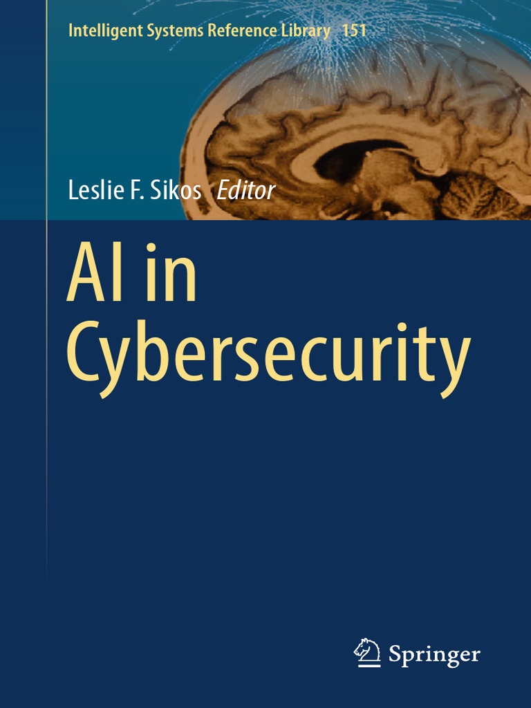 Ai Cybersecurity Intelligent Systems Reference Library | PDF | Resource ...