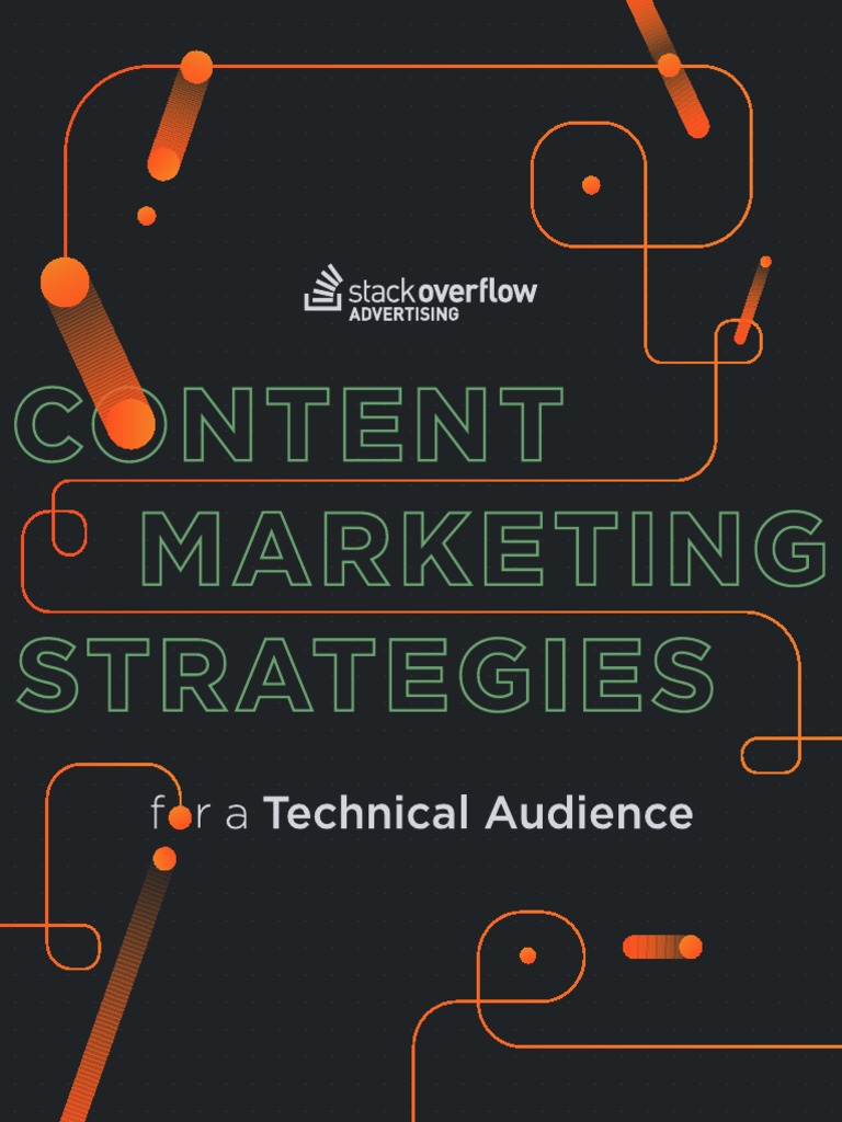 Stack Overflow Advertising Developer Content Marketing Strategies | Download Free PDF | Target ...