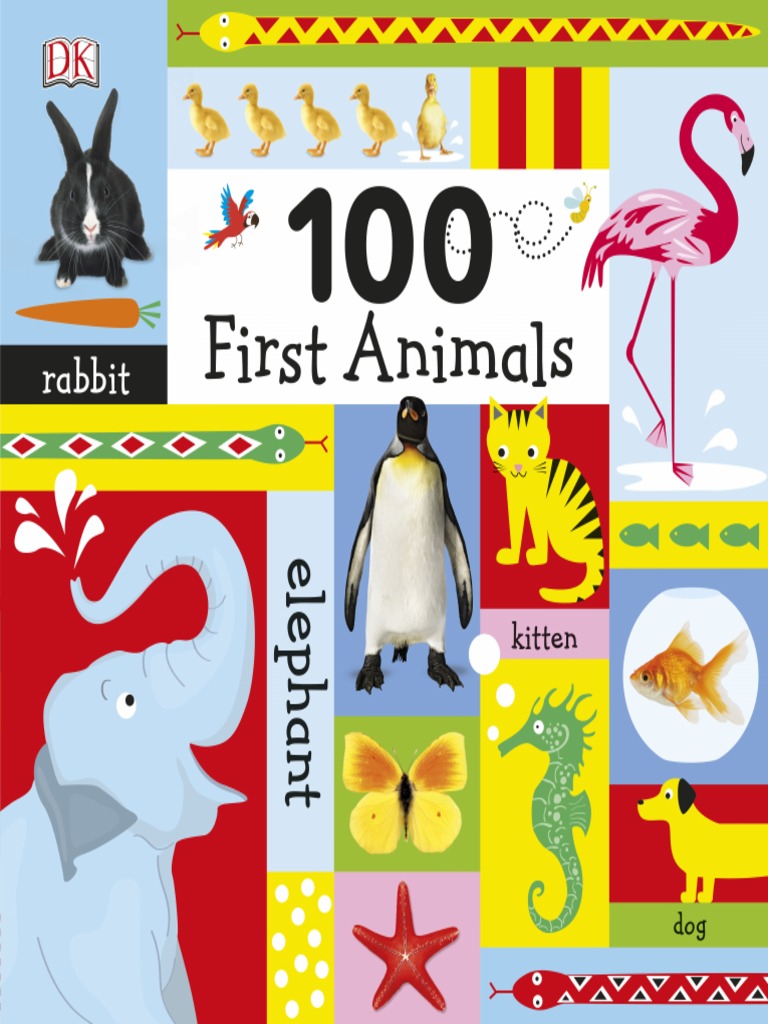 100 First Animals PDF | Download Free PDF | Organisms | Nature