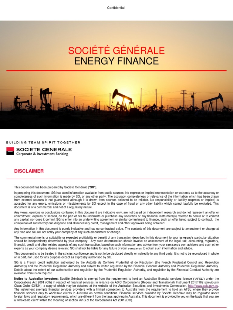 Ben Arnott, Managing Director F or Oil & Gas, Societe Generale Asia ...