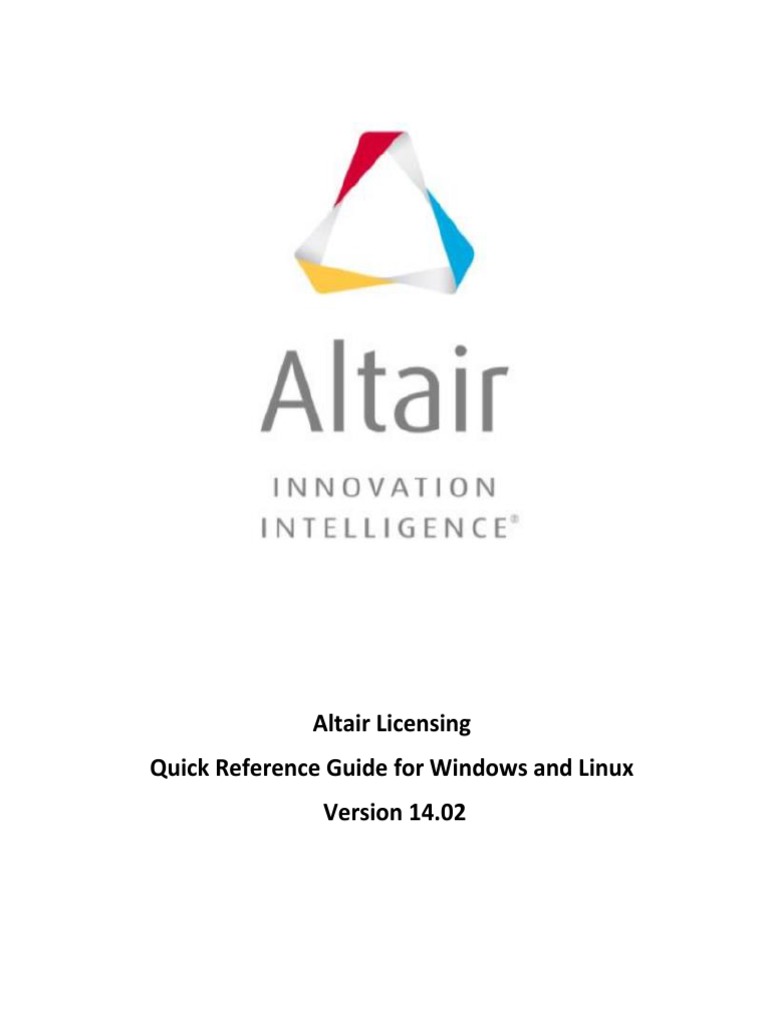 Altair Licensing Quick Reference Guide | PDF | Installation (Computer ...