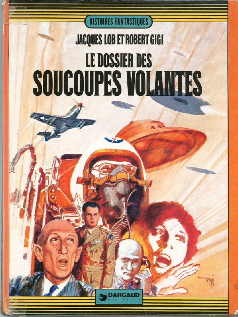 Le Dossier Des Soucoupes Volantes - 1972 PDF | PDF