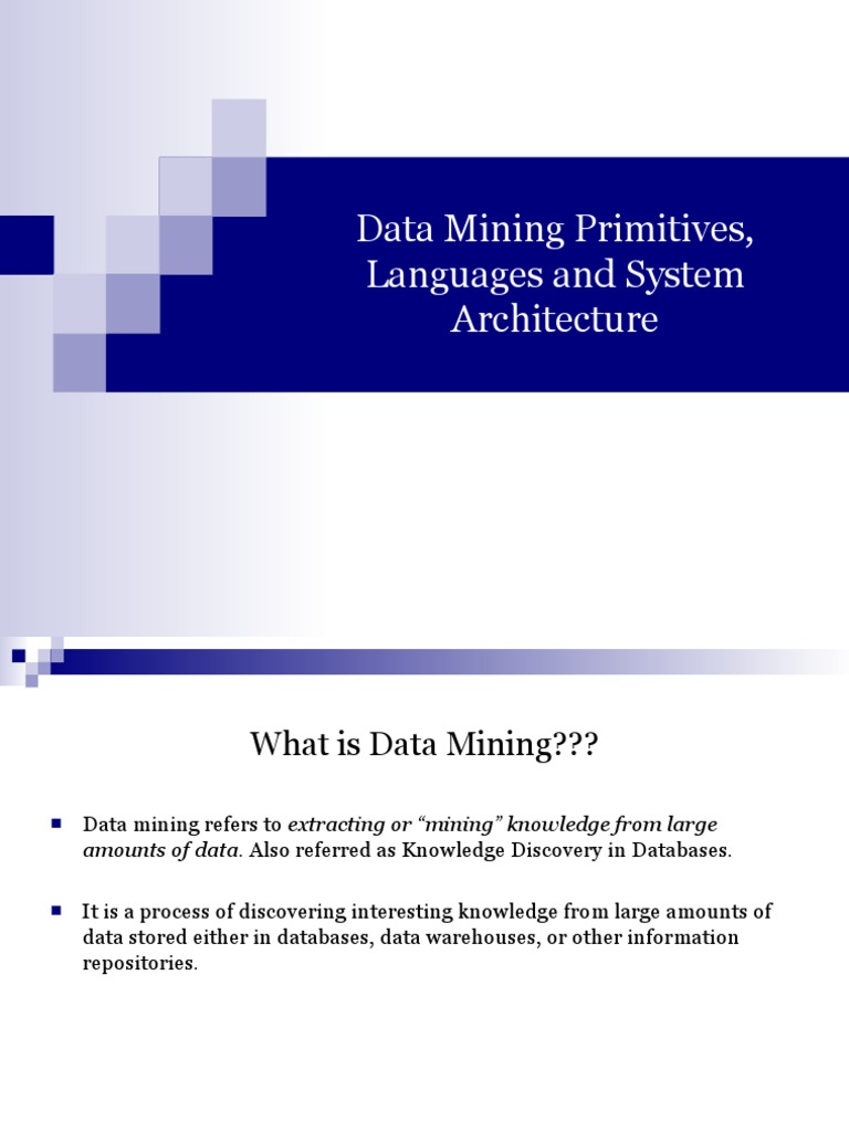 Data Mining Primitives, Languages and System Architecture | PDF ...