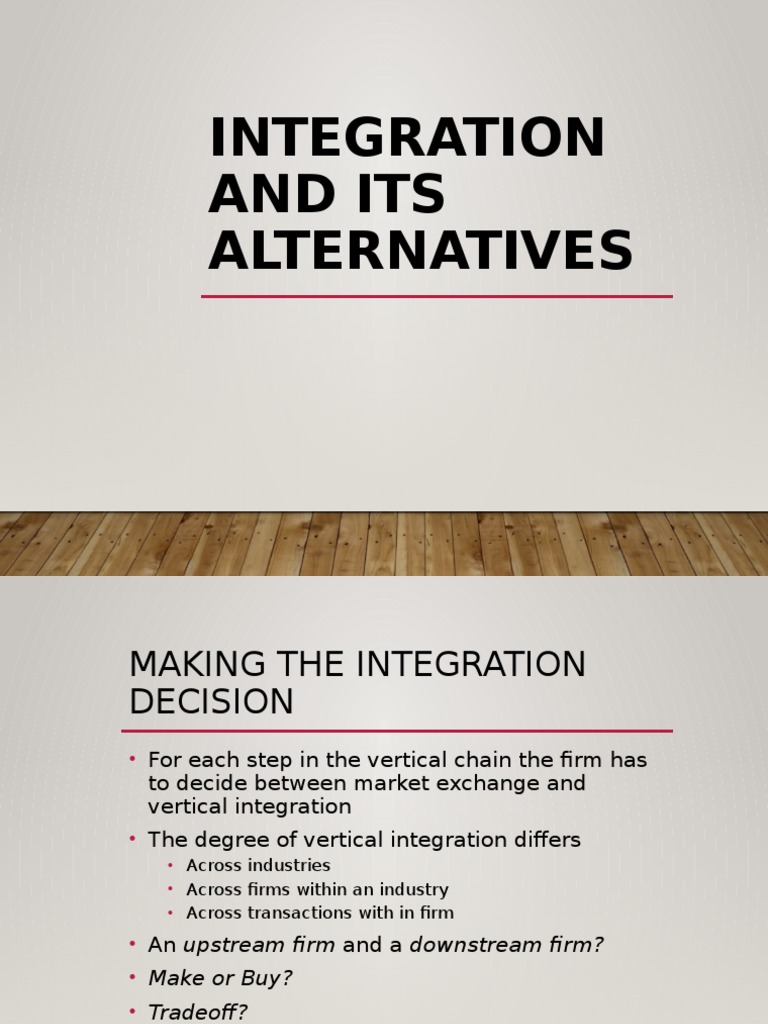 Integrated and Its Alternatives | PDF | Joint Venture | Market (Economics)