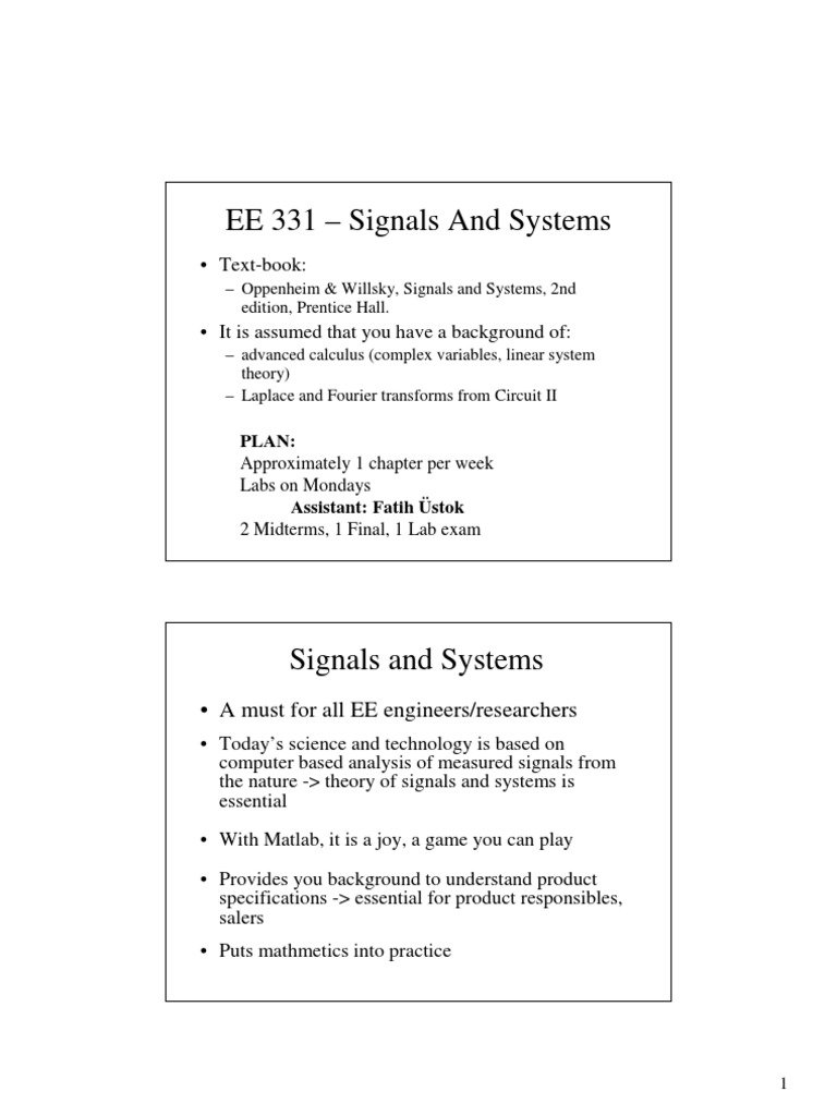 EE 331 - Signals and Systems: - A Must For All EE Engineers/researchers ...