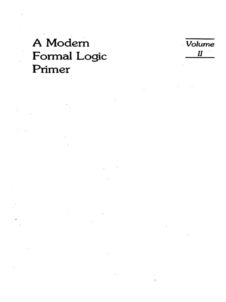 A Modern Formal Logic Primer - Predicate Theory. (Paul Teller) PDF | PDF