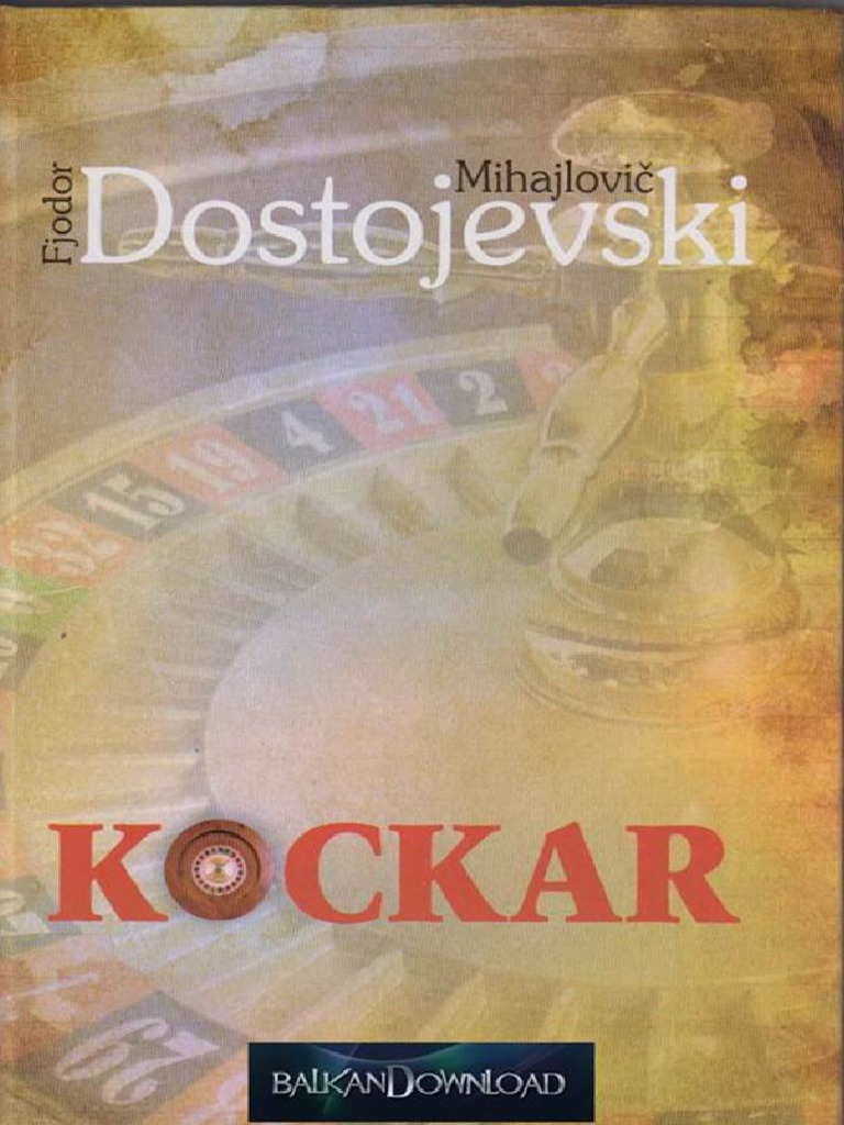 Fjodor Mihajlovič Dostojevski - KOCKAR.pdf | PDF