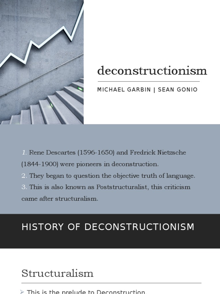 Deconstructionism | PDF | Deconstruction | Interpretation (Philosophy)