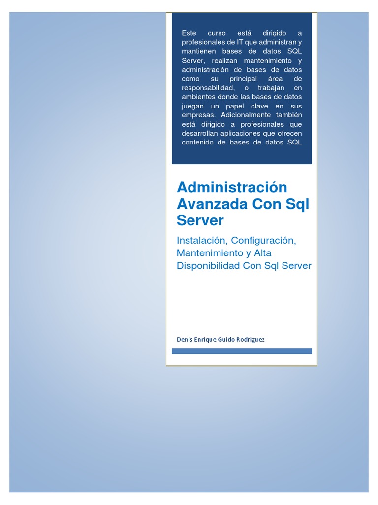Administración Avanzada Con SQL Server PDF | PDF | Servidor SQL de Microsoft | Archivo de ...