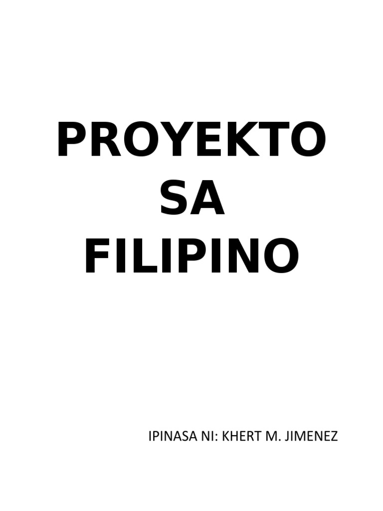 Proyekto Sa Filipino | PDF