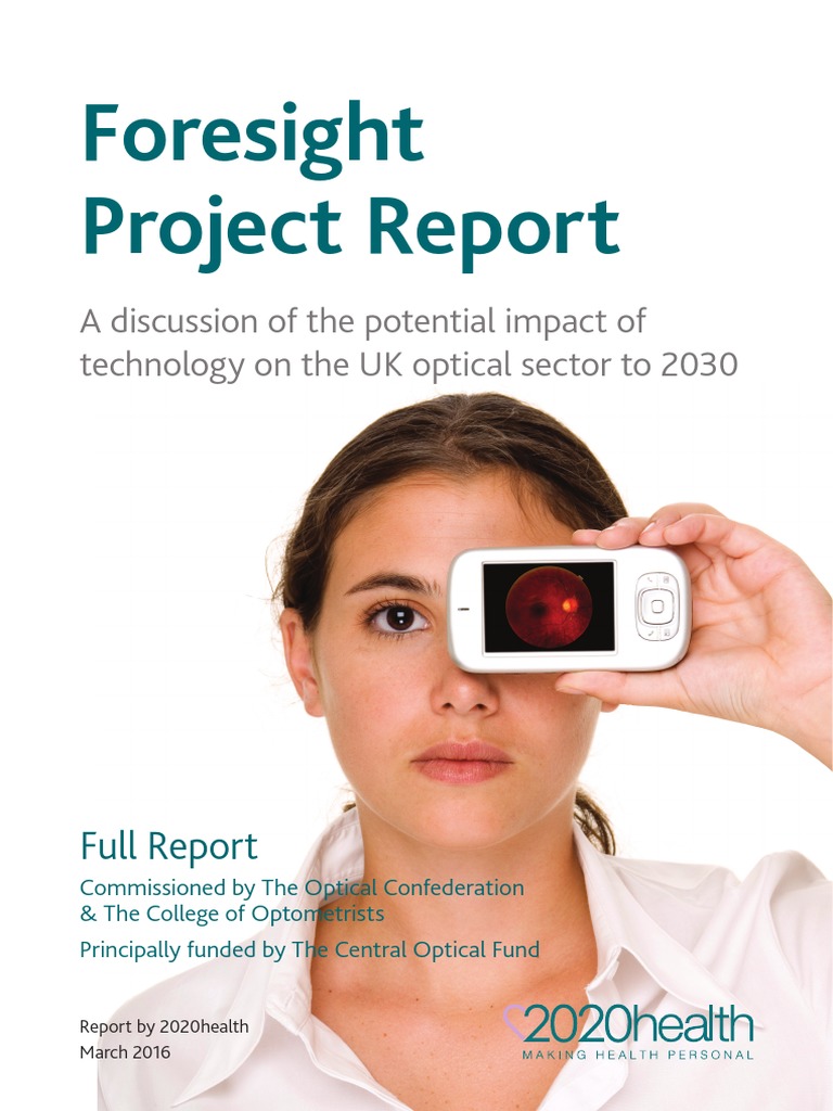 Foresight Project Report PDF | PDF | Optometry | Glasses