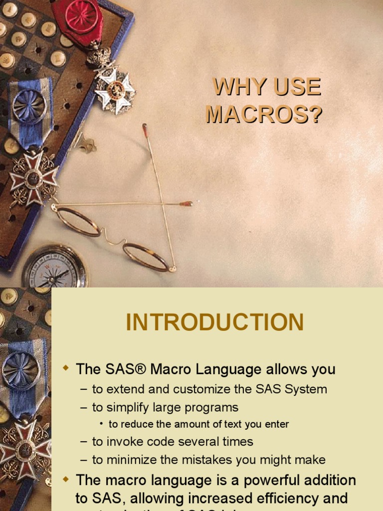 Why Use Macros | PDF | Macro (Computer Science) | Sas (Software)