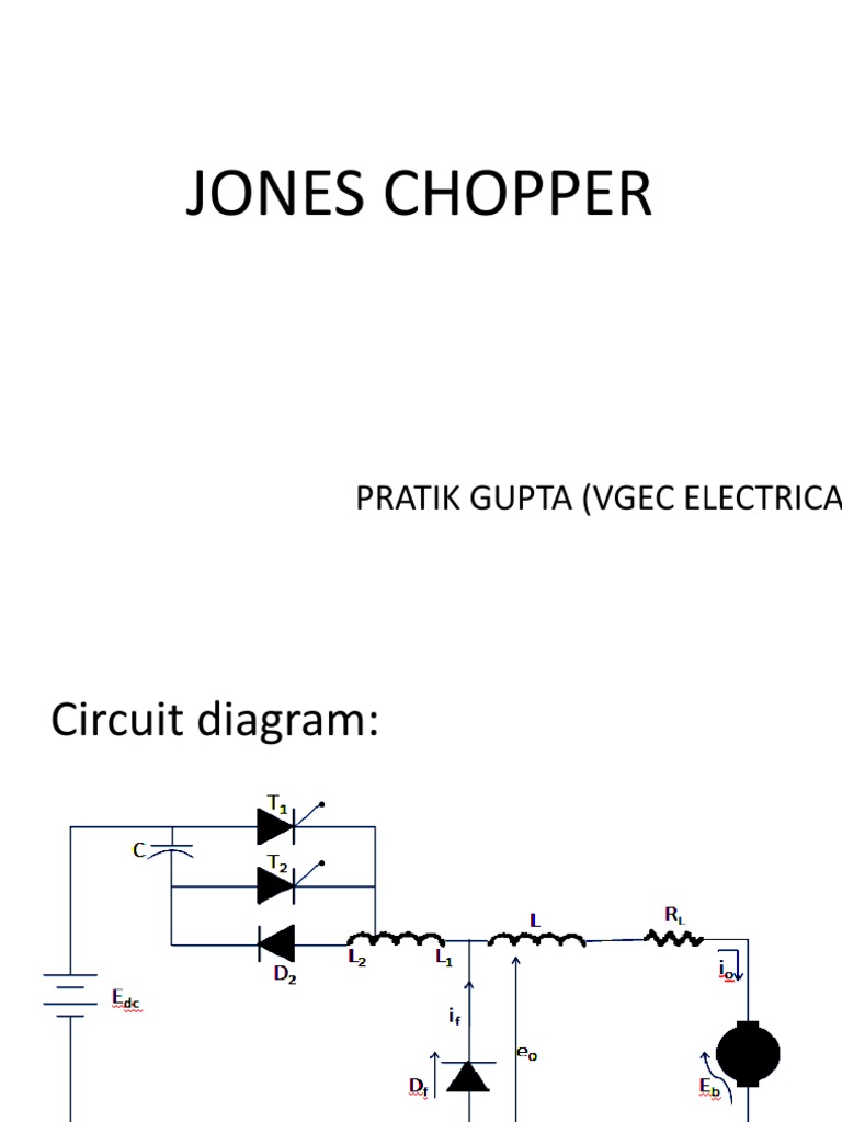 Jones Chopper: Pratik Gupta (Vgec Electrical) | PDF | Capacitor | Power Electronics