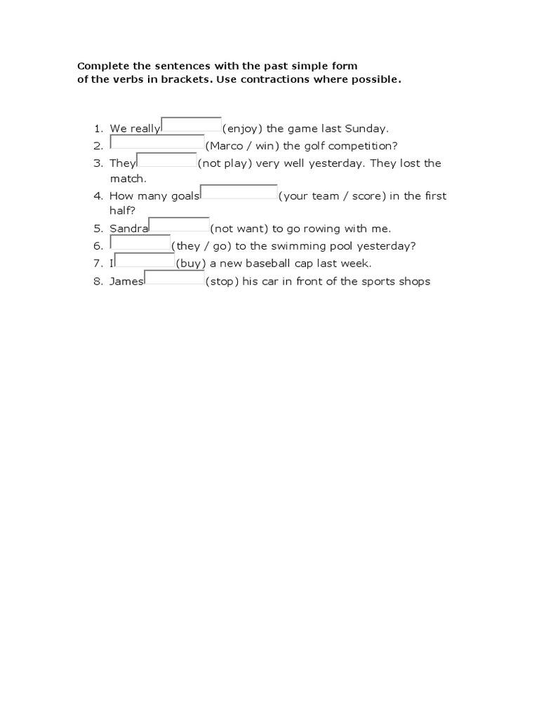 Complete The Sentences With The Past Simple Form | PDF