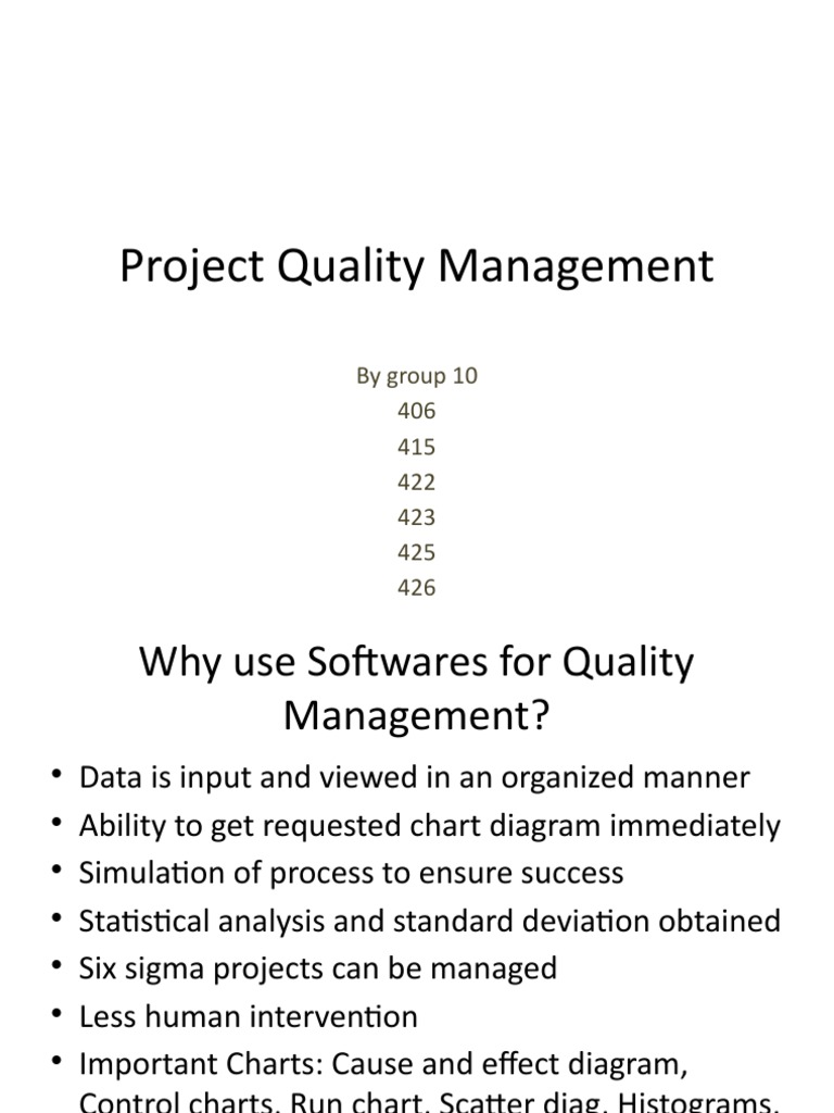 Project Quality Management: by Group 10 406 415 422 423 425 426 | PDF