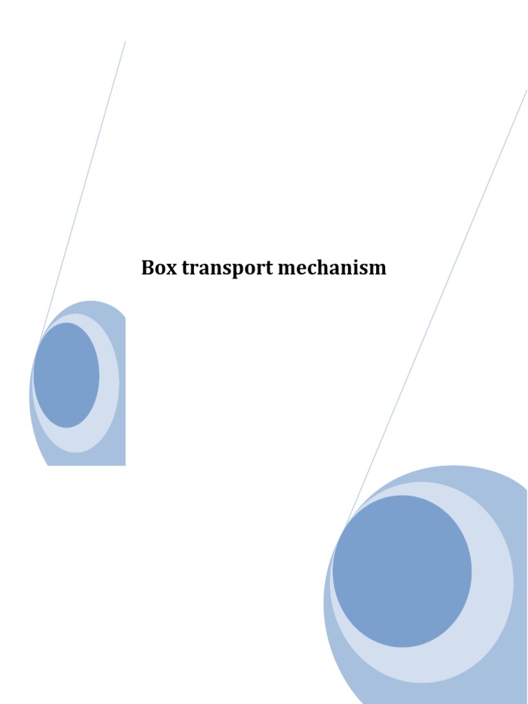 Box Transport Mechanism Overview | PDF | Kinematics | Physics