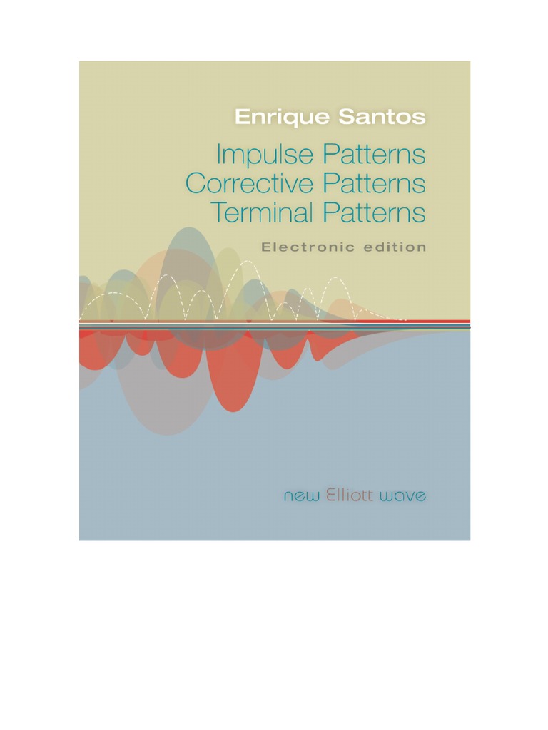 Patterns Impulse Patterns Corrective Pat PDF | PDF | Market Trend ...