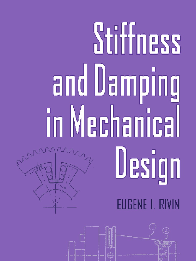 Stiffnes and Damping in Mechanical Design | PDF | Strength Of Materials | Resonance