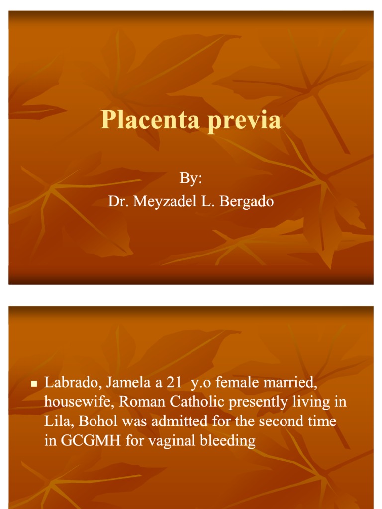 Placenta Previa Totalis | PDF | Childbirth | Uterus