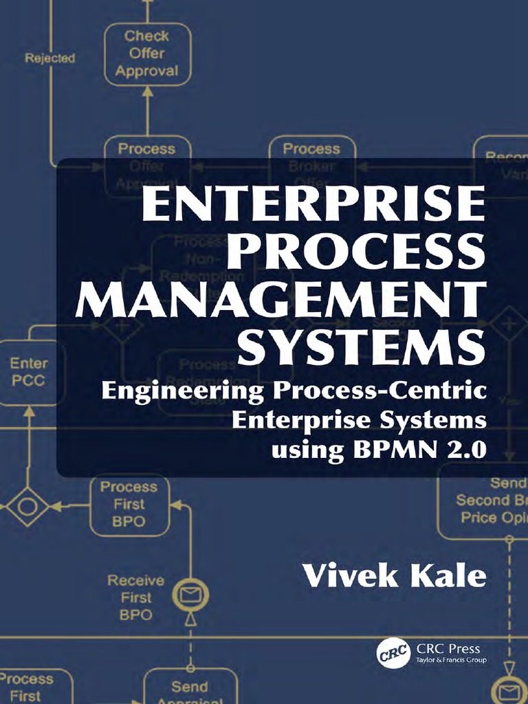Enterprise Process Management Systems - Engineering Process-Centric Enterprise Systems Using ...