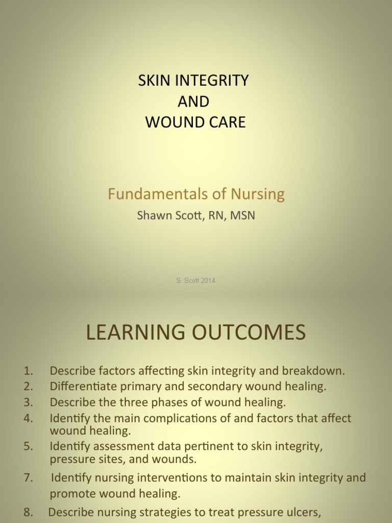Skin Integrity and Wound Care | PDF | Wound Healing | Wound