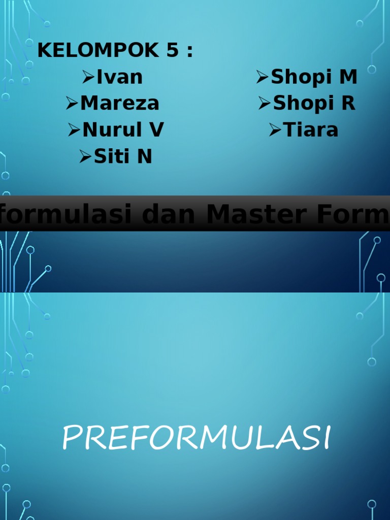 Tugas Preformulasi Dan Master Formula | PDF | Pengembangan Diri | Sains ...