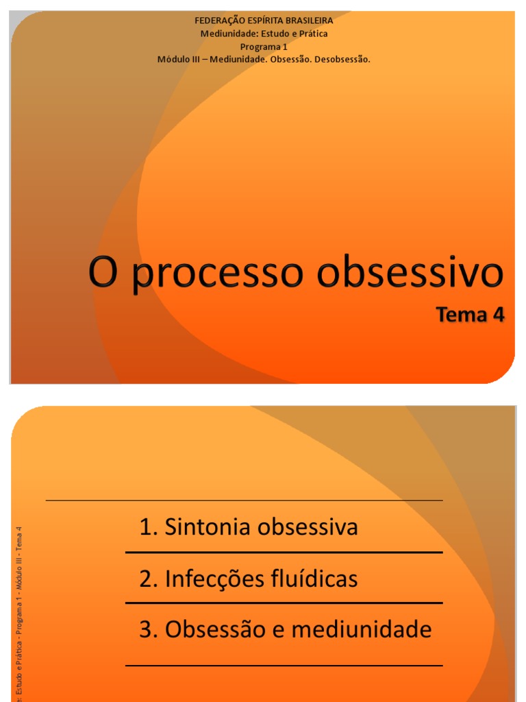 Mó - Dulo 3 Tema 4 O Processo Obsessivo PDF | PDF | Mediunidade | Paranormal