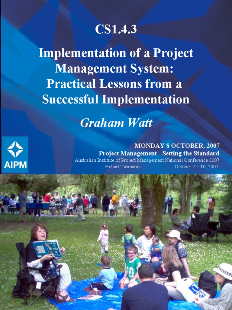 CS1.4.3 Implementation of A Project Management System: Practical Lessons From A Successful ...
