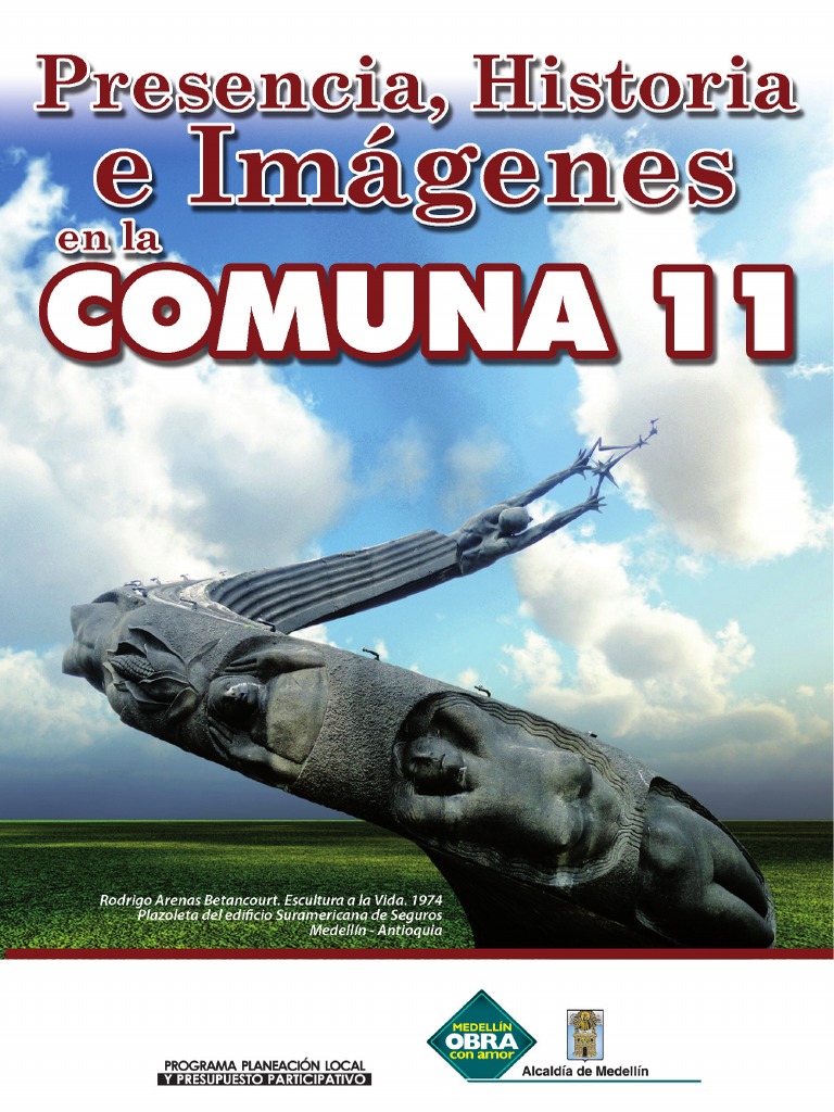 Presencia, Historia e Imágenes de La Comuna 11 (2011) | PDF | Memoria | Imagen