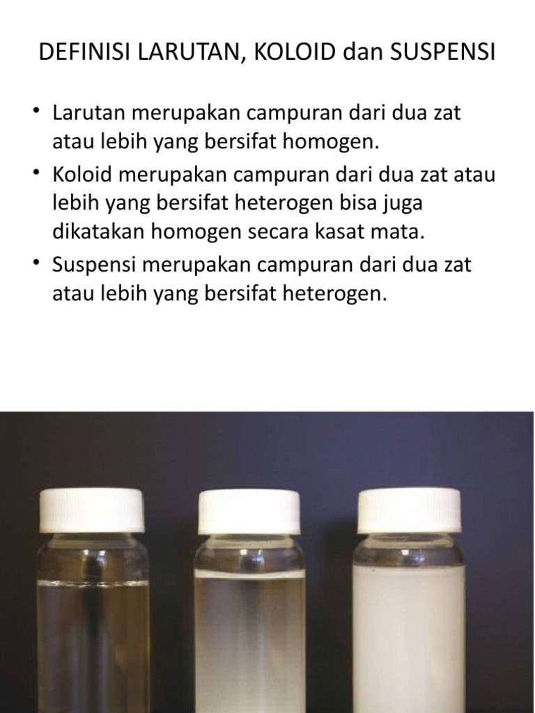 DEFINISI LARUTAN, KOLOID Dan SUSPENSI | PDF