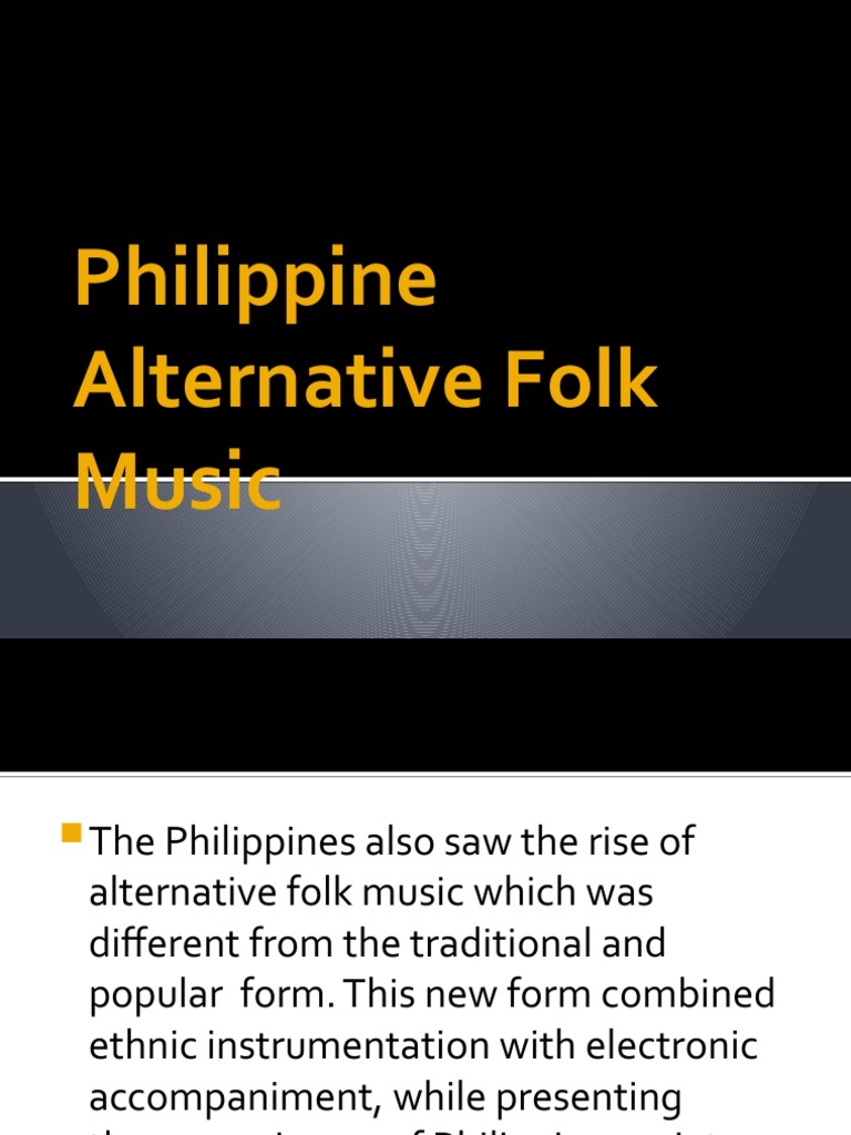 PHILIPPINE ALTERNATIVE FOLK MUSIC