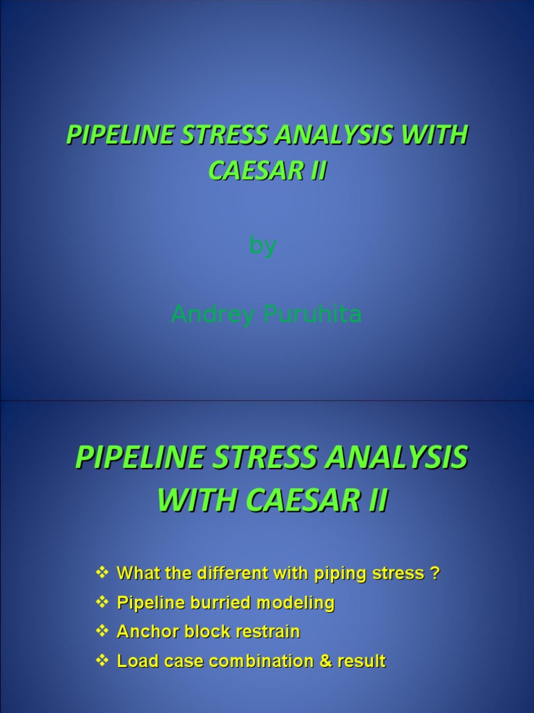 Pipeline Stress Analysis - Anchor Blok | PDF | Stress (Mechanics) | Pipe (Fluid Conveyance)