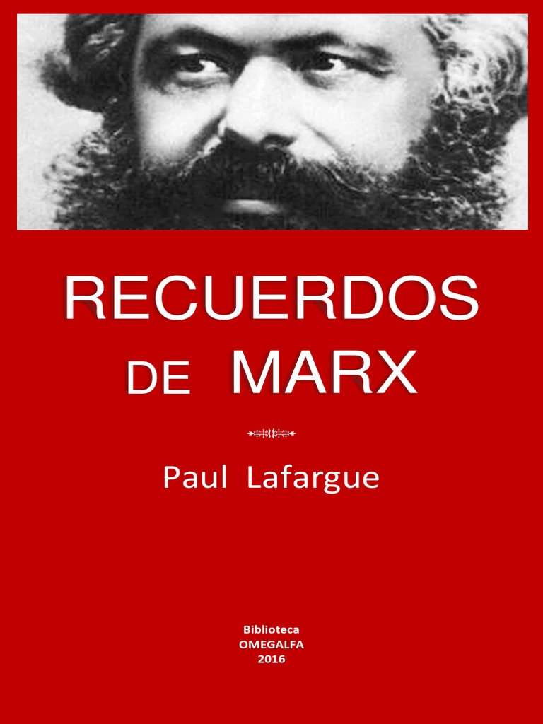 Recuerdos de Marx. Paul Lafargue | PDF | Friedrich Engels | Karl Marx