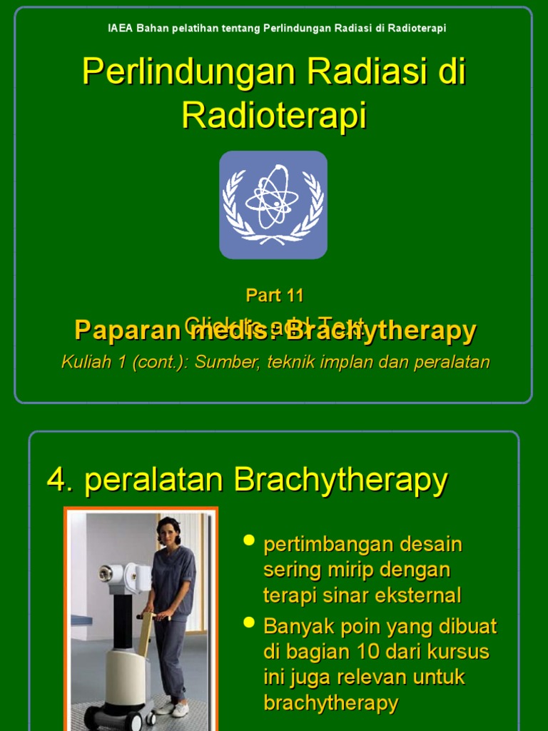 11b. Medical Exposure Brachy Sources, Techniques & Equipment (Cont) .En ...